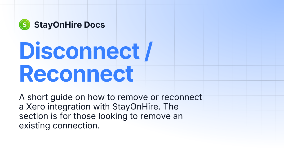 Disconnect / Reconnect | StayOnHire Docs